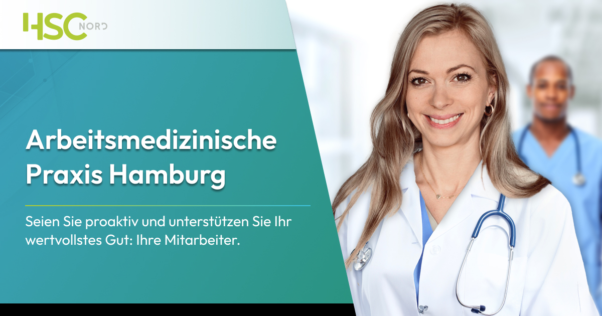 Arbeitsmedizinische Praxis Hamburg - HSC Nord GmbH
